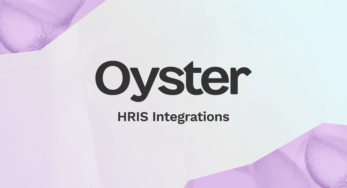Simplify your global HR workflows with Oyster's HRIS integrations | Oyster®